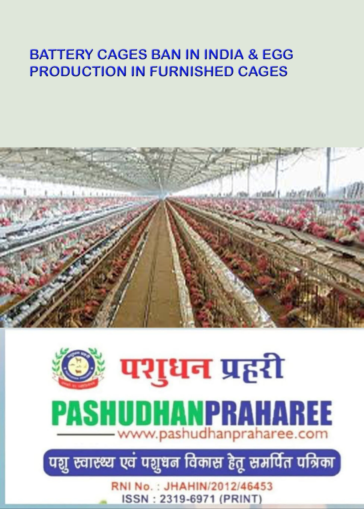 BATTERY CAGES BAN IN INDIA & EGG PRODUCTION IN FURNISHED CAGES ...